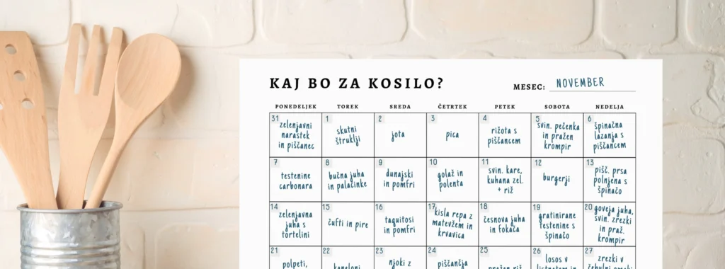 Kaj bo danes za kosilo? - mesečni jedilnik | Sto stvari